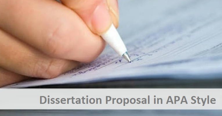 4 Proven Tips to Write a Dissertation Proposal in APA Style | by ...