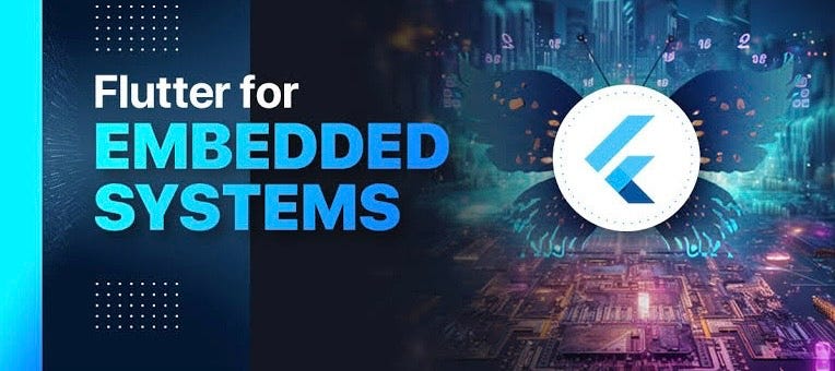 Flutter for Embedded Systems: Unleashing the Possibilities | by Yash Nariya | Medium