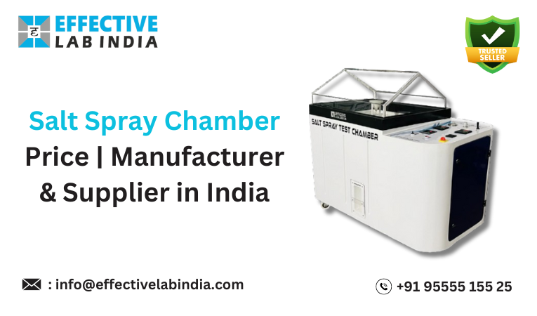Salt Spray Chamber Price | Manufacturer & Supplier in India | by ...