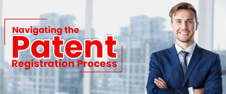 Navigating the Patent Registration Process | by ankit legal | Jul, 2023 ...