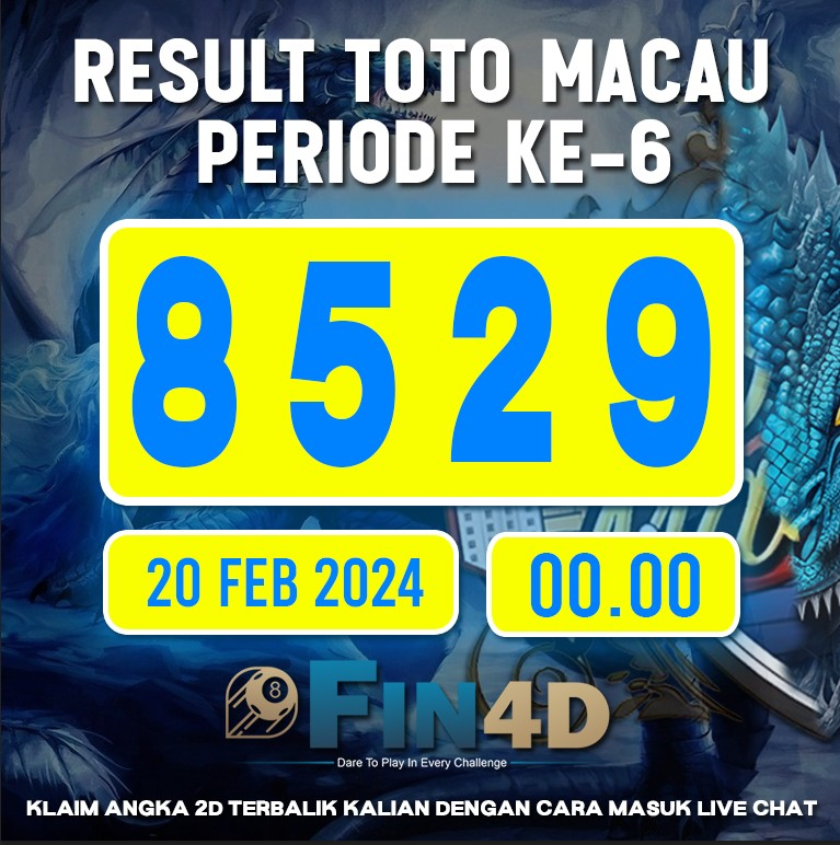 TOTO MACAU 4D PERIODE 6 TANGGAL : 20 FEBRUARI 2024 SAH DI ANGKA 8 5 2 9 ...