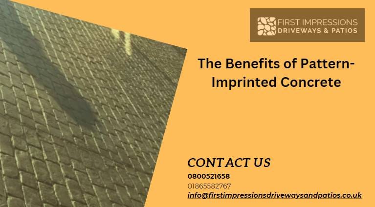 The Benefits of Pattern Imprinted Concrete | by First Impressions ...
