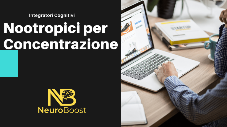 Nootropici per Concentrazione. I nootropici per la concentrazione sono ...