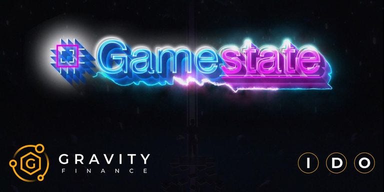 Gamestate IDO | Coming soon to Gravity Finance Launchpad | by Gamestate ...