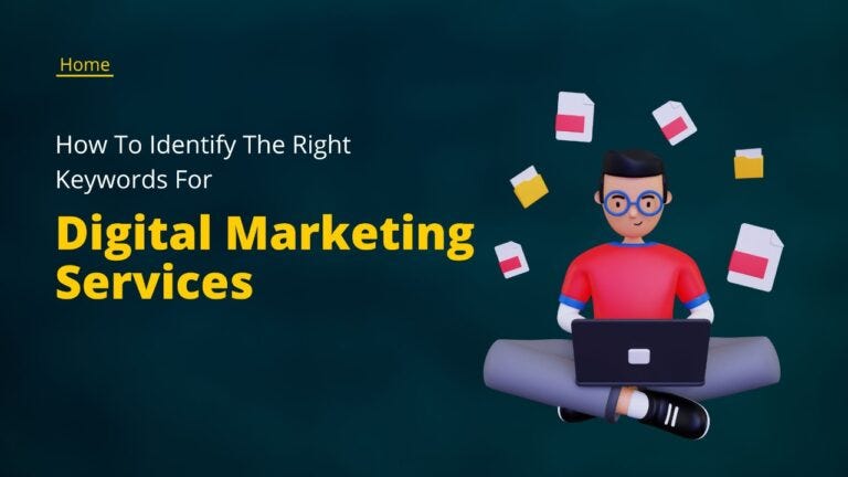How To Identify The Right Keywords For Digital Marketing Services | by ...