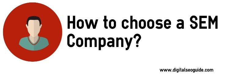 How to select a right SEM company for your business | by Arpit singh ...