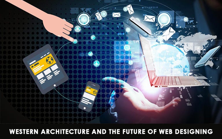 The history of Western Architecture and the future of Web Designing ...