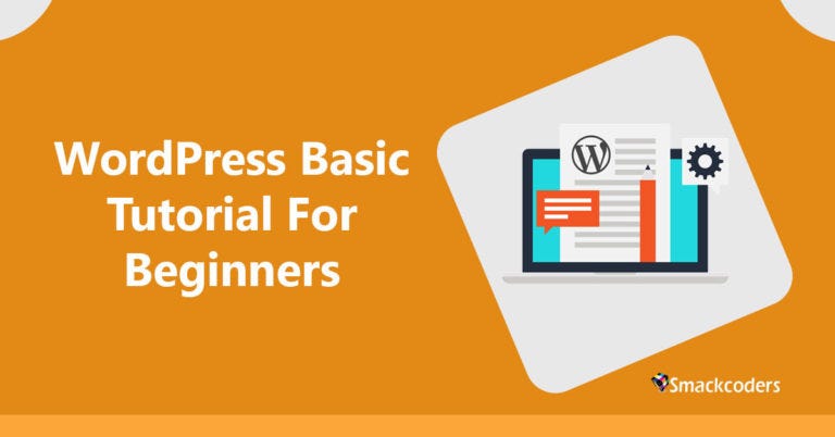 WordPress Basic Tutorial. WordPress is a Content Management… | by Fenzik Joseph | Smack Thoughts ...