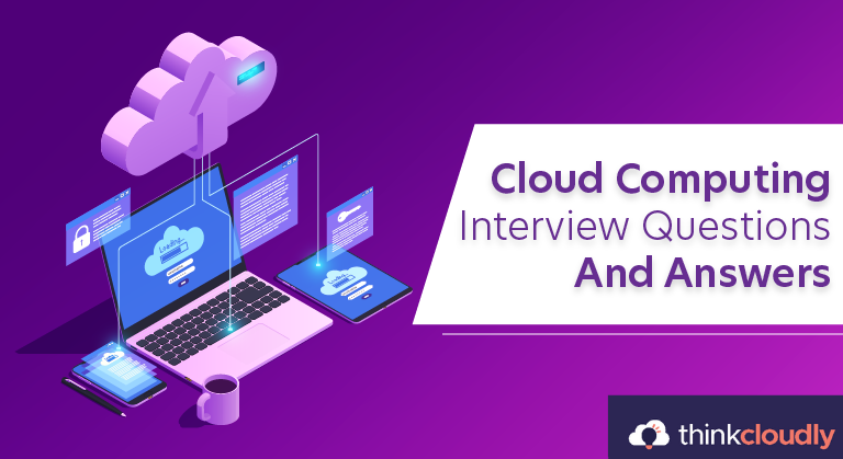 Top 5 cloud computing interview questions and answers | by Paul P | Medium