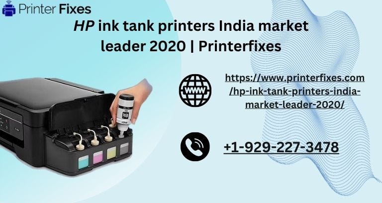 HP ink tank printers India market leader 2020 | Printerfixes | by ...