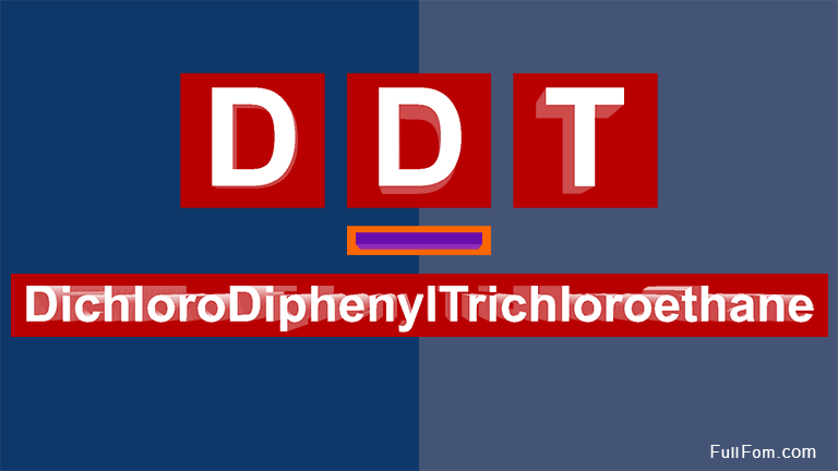 DDT Full Form — What is the full form of DDT? | by Naveen D’souza | Full Form | Medium