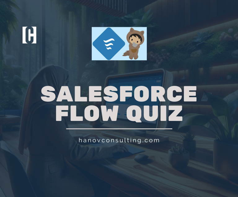 Salesforce Flow Quiz. Below, you can find a list of questions… | by ...