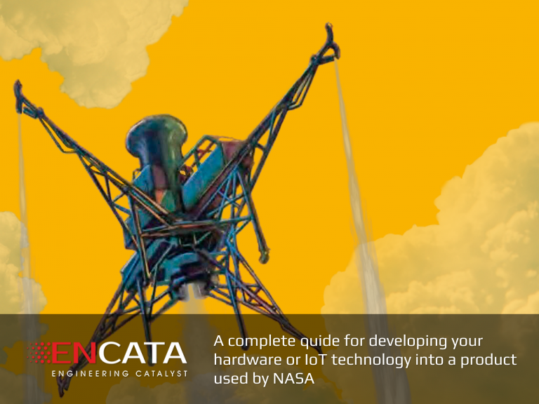 STEP BY STEP: DEVELOPING YOUR HARDWARE OR IOT TECHNOLOGY INTO A PRODUCT | by EnCata | EnCata.net ...