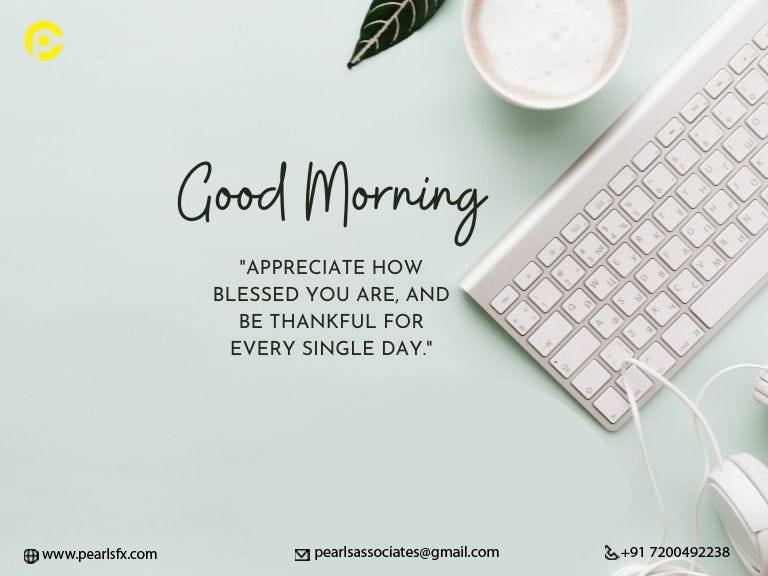 Good morning Traders!!!!!!!!!!!!!!!!!! - Pearls_Ashraf - Medium