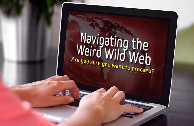 Navigating the Weird Wild Web. Kids these days, am I right? | by ...