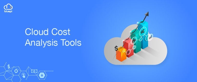 Cloud Cost Analysis Tools. Many enterprises opt for cloud… | by BluePi | BluePi Blog | Medium