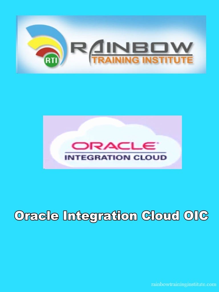 Rainbow training institute Provides Oracle Cloud Integration Service ...