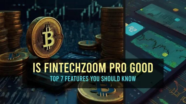 Is FintechZoom Pro Good – Top 9 Features You should know | by TechWisdo ...