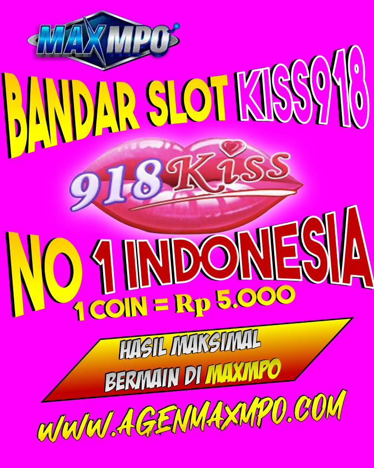 DAFTAR 918KISS | AGEN MAXMPO - Agenmaxmpo - Medium