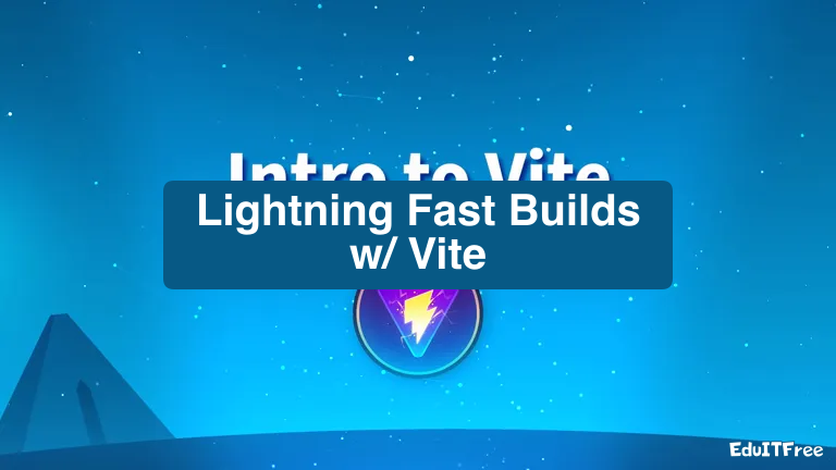 FREE Guide to Lightning-Fast Web Builds with Vite: A Course for Frontend Developers | by James ...