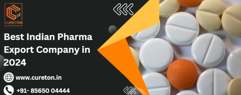 Best Indian Pharma Export Company in 2024 | by Cureton Biotech | May ...
