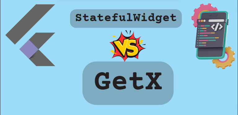 Flutter. StatefulWidget vs GetX for custom components with state | by Yuri Novicow | Easy ...
