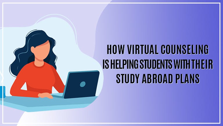 VIRTUAL COUNSELLING TO STUDY ABROAD IN THE TIME OF CORONAVIRUS | by ...