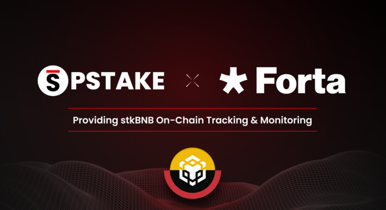 Forta Network to Provide stkBNB On-Chain Tracking & Monitoring | by ...