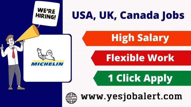 Michelin Jobs USA 2022 For Entry Level Graduates | by P S Karthik | Medium
