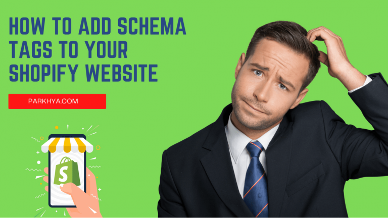 Add Schema Tags To Your Shopify Website - Parkhya Solution - Medium