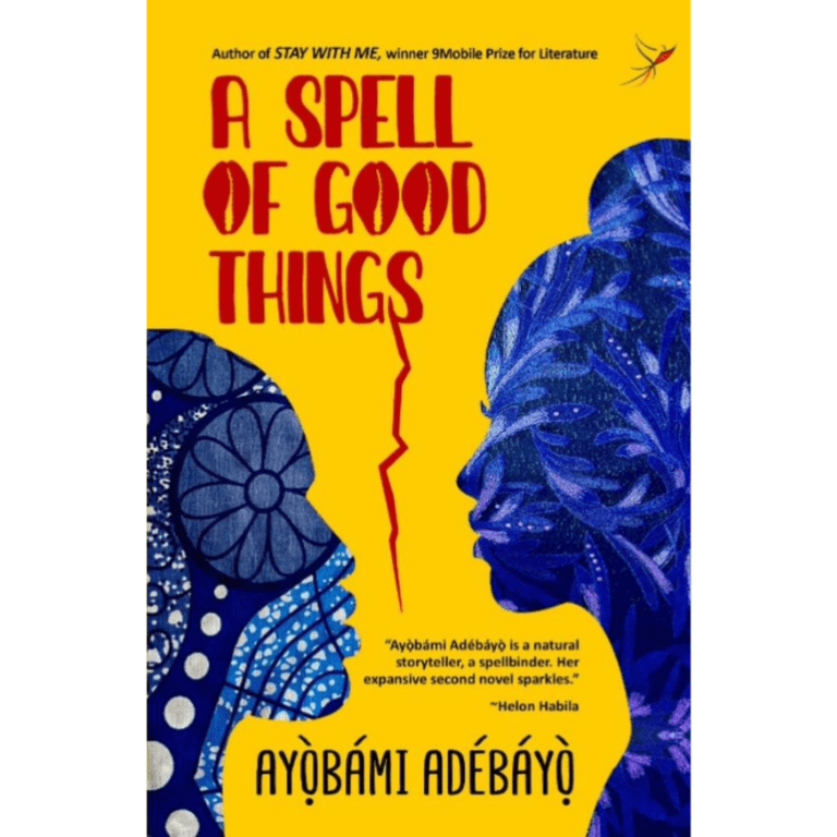 A Spell of Good Things by Ayọ̀bámi Adébáyọ̀ | by Wokili Musa ...