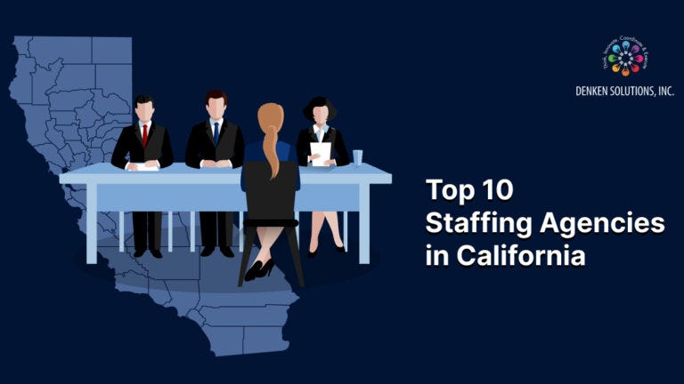 Top 10 Staffing Agencies in California: A Definitive Guide for Smart ...