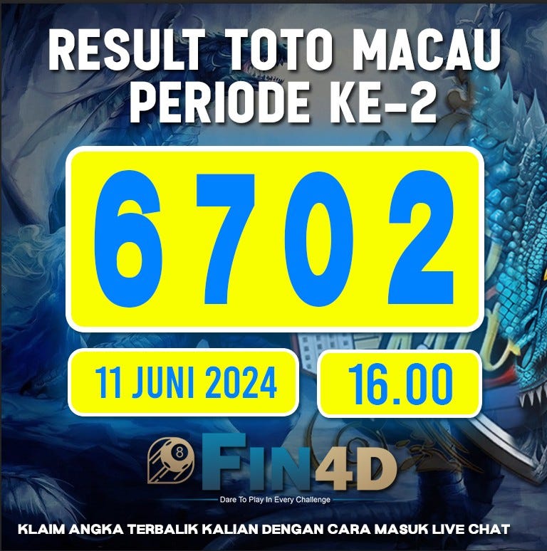 TOTO MACAU 4D PERIODE 2 TANGGAL : 11 JUNI 2024 SAH DI ANGKA 6 7 0 2 ...