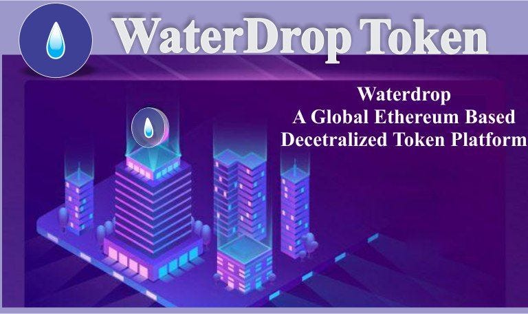 WaterDrop is a native token of a Dex project called Water. | by ...