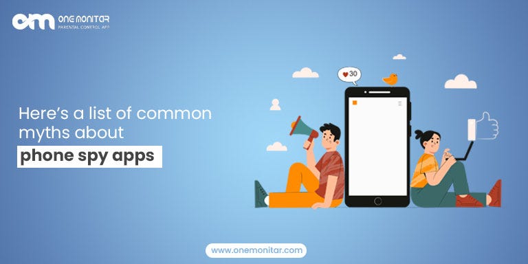 Here’s a list of common myths about phone spy apps | by Onemonitar | Medium