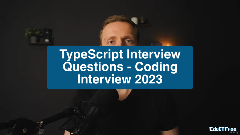 Free Course On Typescript Interview Mastery Your Path To Coding