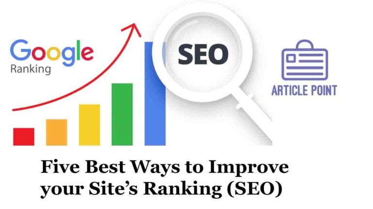 Five Best Ways to Improve your Site’s Ranking (SEO) - Article Point ...
