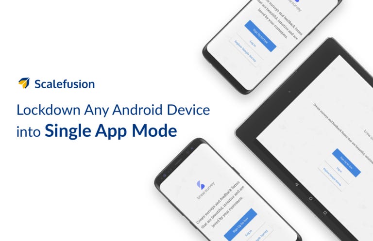What is Android Single App Mode? - Christystrew - Medium