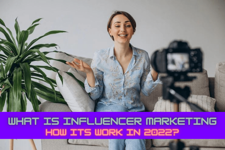 What is Influencer Marketing? How its work in 2022 ...