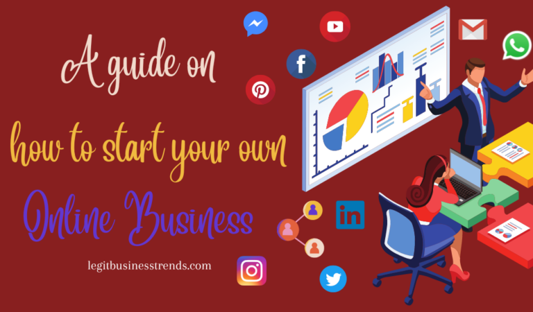 A Guide On How To Start Your Own Online Business | by Legit Business ...
