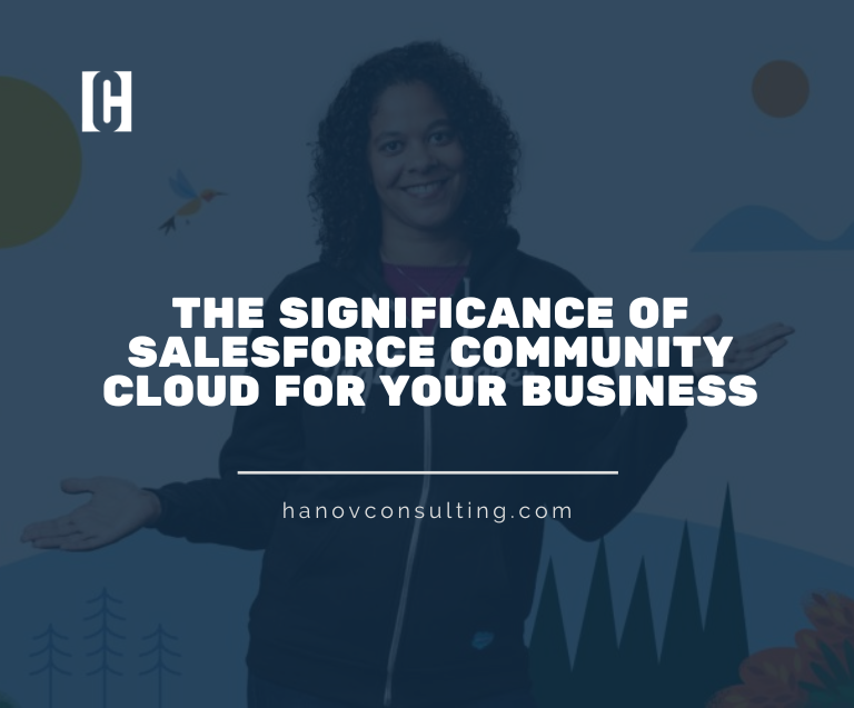 The Significance of Salesforce Community Cloud for Your Business | by ...