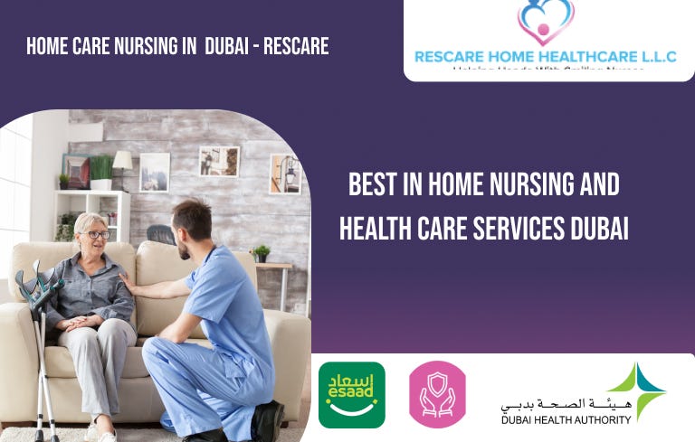 Best In-Home Nursing and Health Care Services in Dubai — RESCARE HOME ...