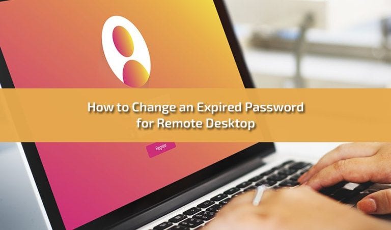 How to Change an Expired Password for Remote Desktop (Reddit) - David ...