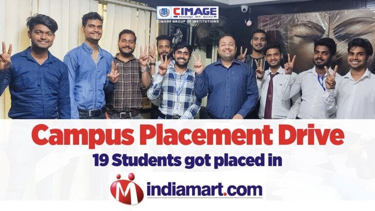 19 Students of CIMAGE were Placed in IndiaMart in a Campus Drive at ...