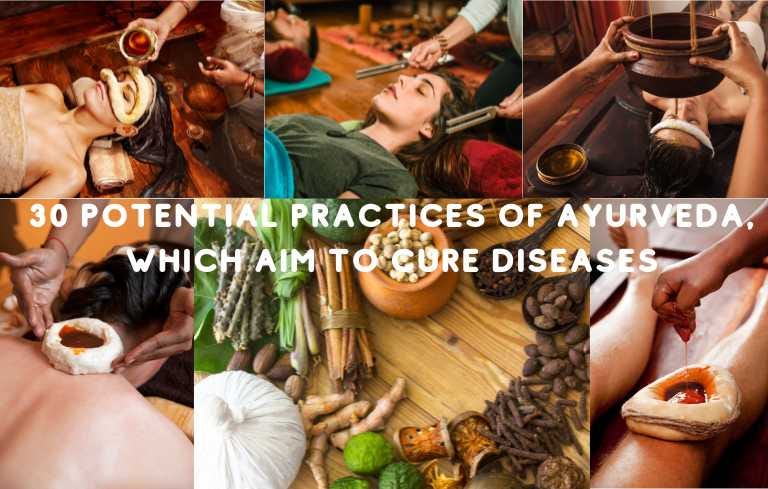30 potential practices of Ayurveda, which aim to cure diseases | by ...