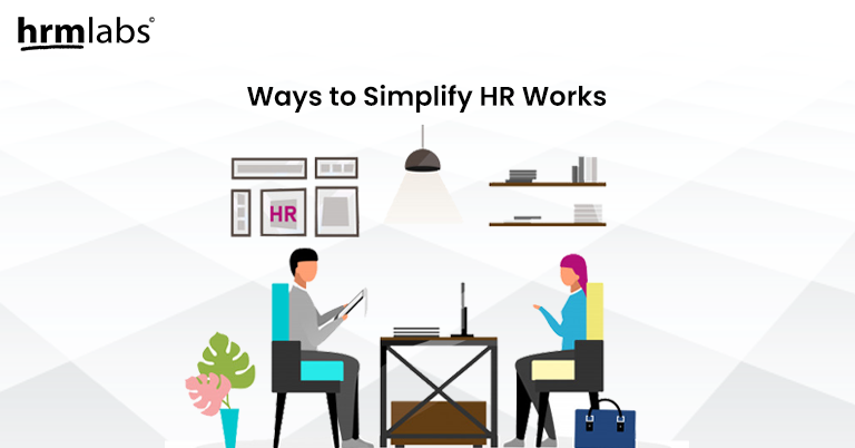 How To Simplify HR Works for Better HR Department | by HRM Labs | Medium