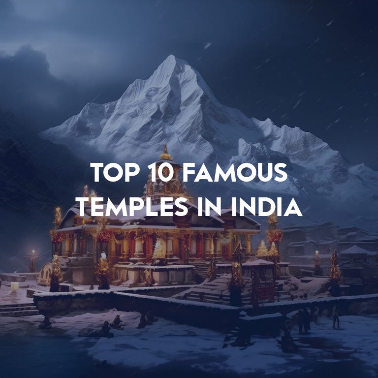 What Are the Top 10 Temples to Visit for a Spiritual Journey in India ...