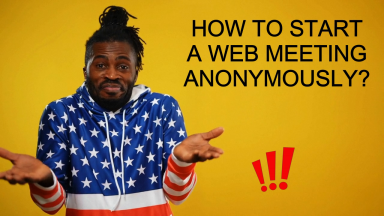 How to start a web meeting anonymously? - James Miller Hill - Medium