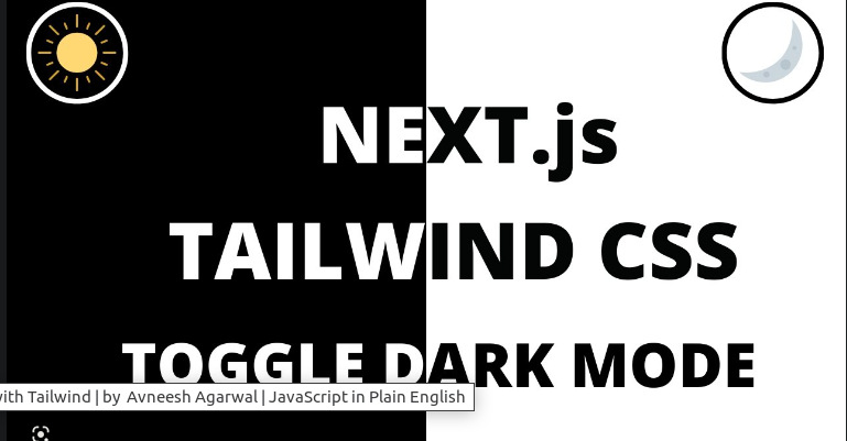 Darkmode with TailwindCSS & Next Js: A Step-by-Step Guide | by Tilak Oli | Medium