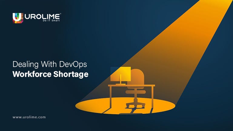Dealing With Devops Workforce Shortage Urolime Technologies Medium
